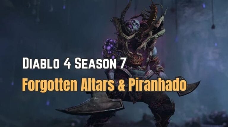 Diablo 4 Season 7: How to Farm Forgotten Altars & Unlock Piranhado